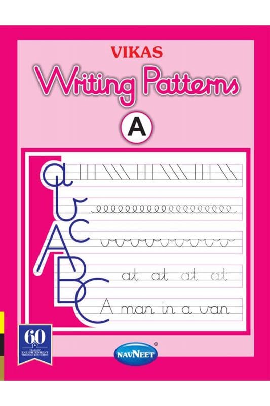 WRITING PATTERNS, BOOK A - Navneet Education Limited